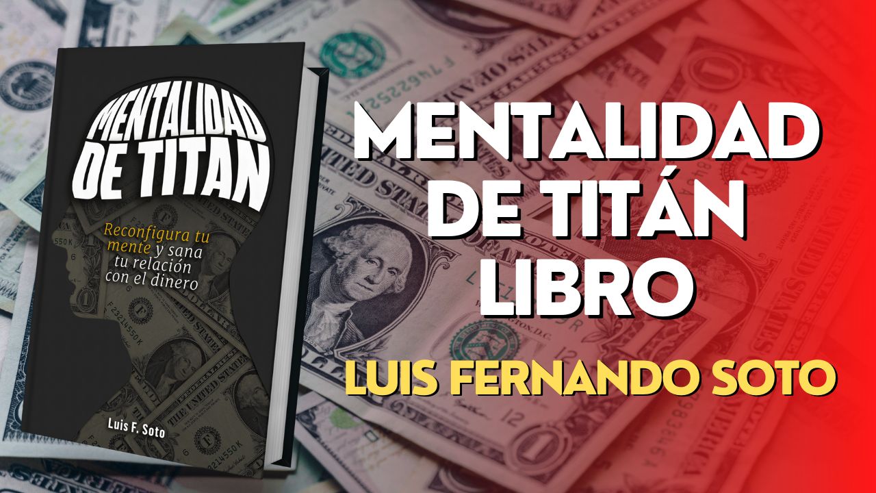 Mentalidad de Titán Libro PDF digital Luis Fernando Soto Tobar